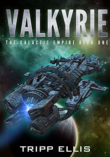 Amazon.com: Valkyrie (The Galactic Empire Book 1) eBook : Ellis, Tripp ...