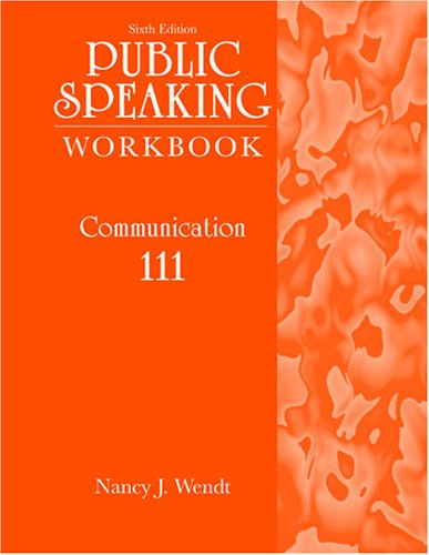 PUBLIC SPEAKING WORKBOOK: COMMUNICATION 111 : WENDT: Amazon.in: Books
