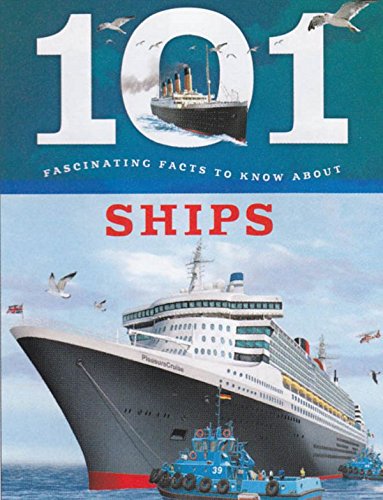 101 Fascinating Facts To Know About Ships: Amazon.co.uk: 9780709722380 ...