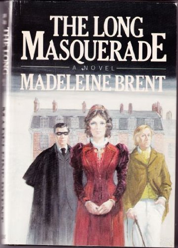 Amazon.com: The Long Masquerade: 9780816133871: Brent, Madeleine: Books