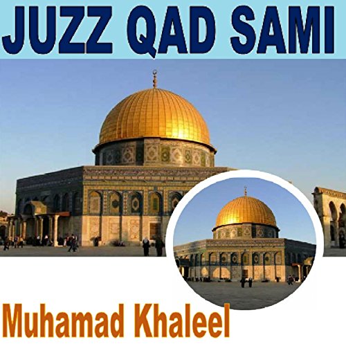 Amazon Music - Muhamad KhaleelのJuzz Qad Sami - Amazon.co.jp