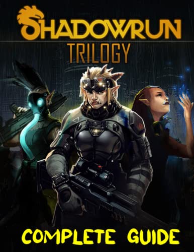 Shadowrun Trilogy Complete Guide Becoming A Pro Player In Shadowrun ...