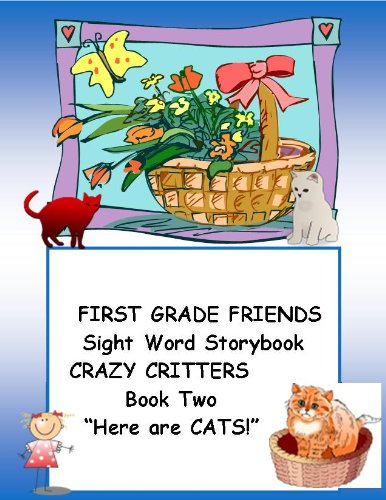 FIRST GRADE FRIENDS ~~ Sight Words Storybook ~~ CRAZY CRITTERS, Book ...