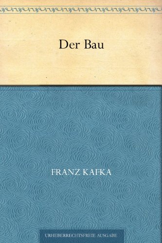 Der Bau eBook : Kafka, Franz: Amazon.de: Bücher