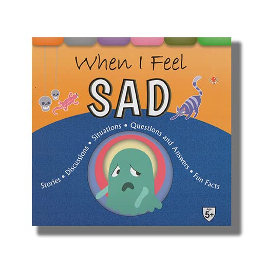 Buy When I Feel Sad Book Online at Low Prices in India | When I Feel ...