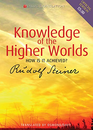 Knowledge of the Higher Worlds: How is it Achieved? - Kindle edition by ...