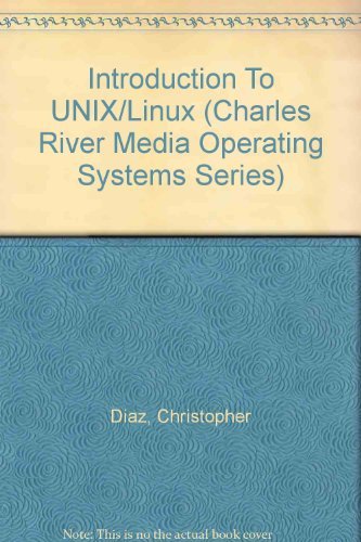 Introduction To Unixlinux Charles River Media Operating Systems Series Diaz