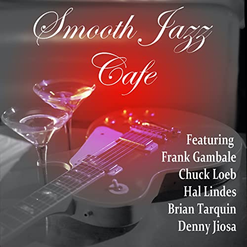 Amazon.com: Smooth Jazz Cafe : Brian Tarquin: Digital Music