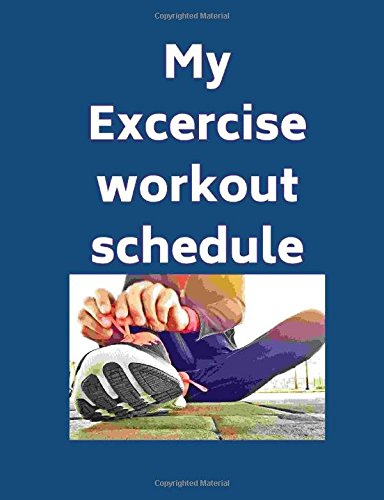My Exercise Workout Schedule: 7.44" x 9.69" Exercise Planner Templates ...