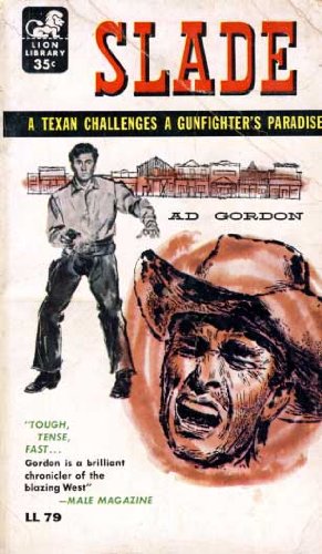 Slade: Ad Gordon: Amazon.com: Books