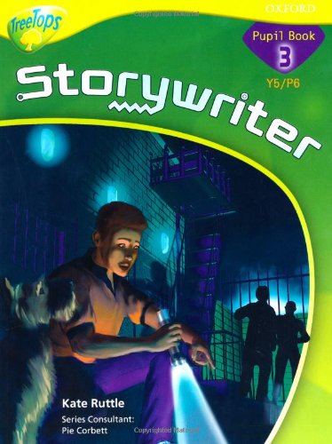 Oxford Reading Tree: Y5: TreeTops: Storywriter 3: Pupil Book: Ruttle ...