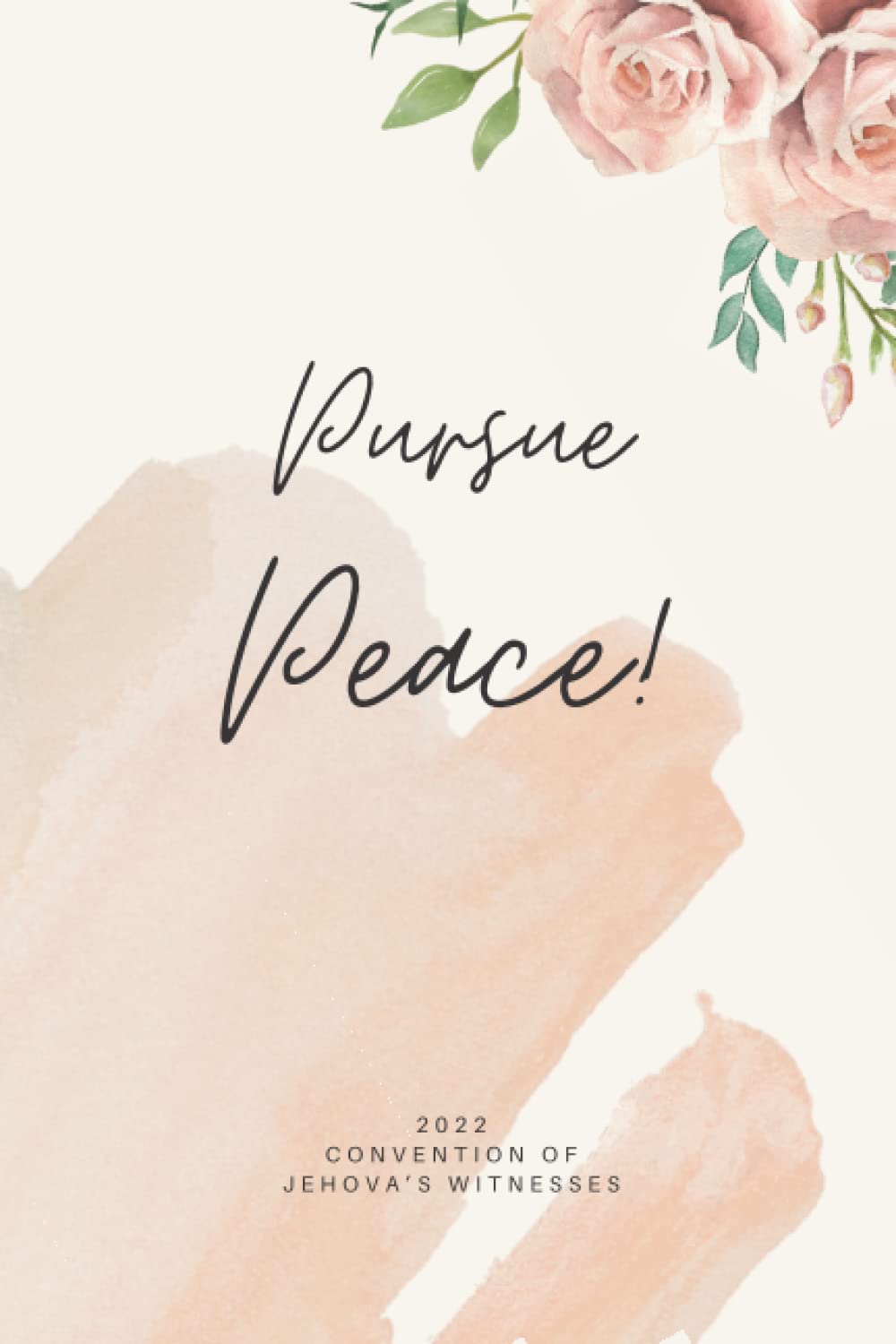 Buy Pursue Peace Convention Of Jehovah's Witnesses 2022: JW for ...