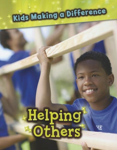 Helping Others (Kids Making a Difference) | Amazon price tracker ...