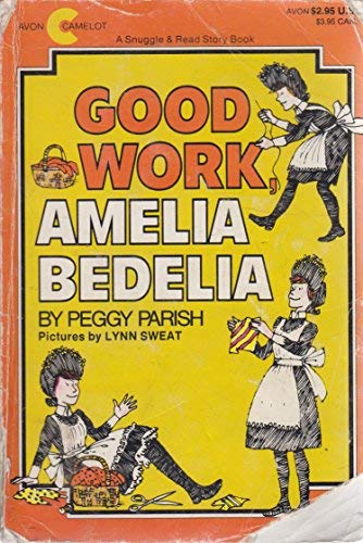 Good Work, Amelia Bedelia: 9789992038659: Amazon.com: Books