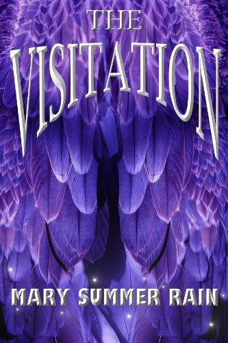 The Visitation - Kindle edition by Rain, Mary Summer. Religion ...