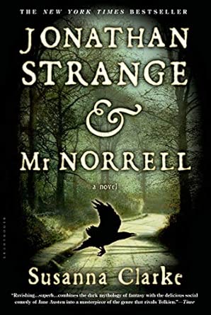 Jonathan Strange & Mr Norrell: A Novel: Clarke, Susanna: 9781582346038 ...