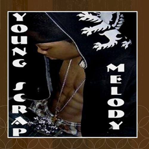 Young Scrap - The Melody - Amazon.com Music