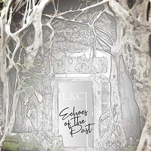 Amazon Music - LKCJのEchoes of the Past - Amazon.co.jp
