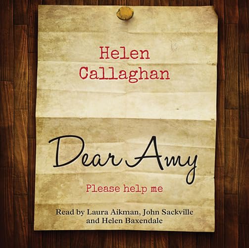 Dear Amy : Callaghan, Helen, Aikman, Laura, Sackville, John, Baxendale ...