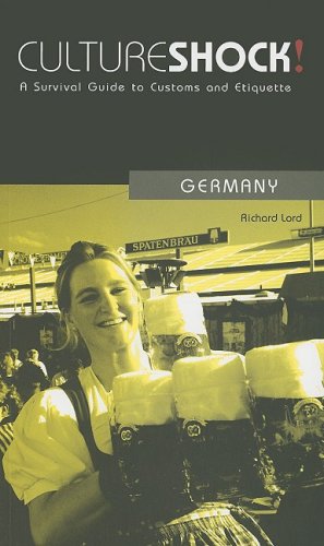 Culture Shock! Germany: A Survival Guide to Customs and Etiquette: Lord ...