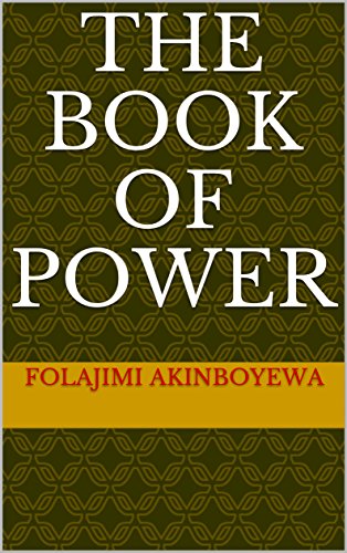 Amazon.com: The Book of Power eBook : Akinboyewa, Folajimi : Kindle Store