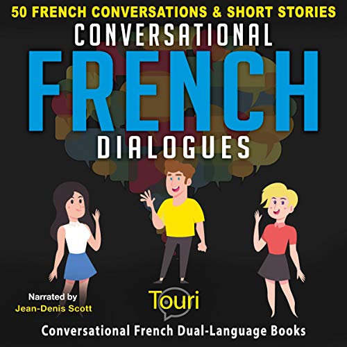 Amazon.co.jp: Conversational French Dialogues: 50 French Conversations and Short Stories ...