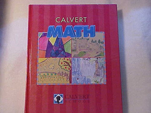 Calvert Math (Sixth Grade): unknown author: Amazon.com: Books