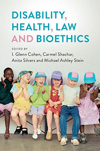 Disability, Health, Law, and Bioethics - Kindle edition by Cohen, I ...