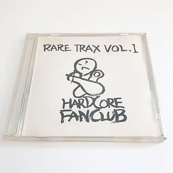 Amazon.co.jp: 【スラッシュHC】HARDCORE FANCLUB/RARE TRAX VOL.1 検) ISCREAM 7 SHOWERS Fuck You Heroes ...
