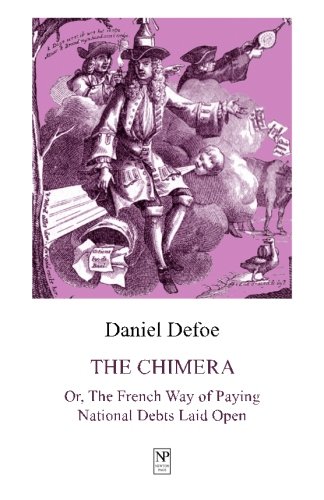 The Chimera: Or, The French Way of Paying National Debts Laid Open ...