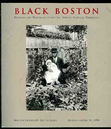 Black Boston: Documentary Photography and the African American ...