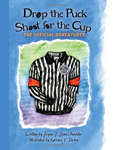 Amazon.com: Drop the Puck, Shoot for the Cup: The Official Adventures ...