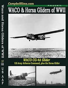 Amazon.com: WACO CG-4A Glider - Gliders of WW2 : Movies & TV