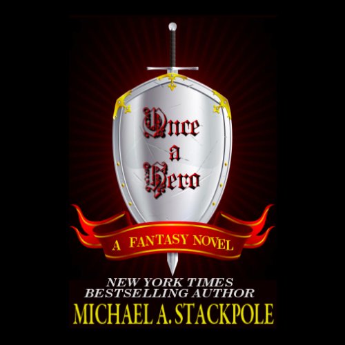 Once a Hero eBook : Stackpole, Michael A.: Amazon.in: Kindle Store