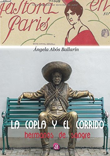 LA COPLA Y EL CORRIDO, HERMANOS DE SANGRE : Amazon.com.mx: Libros