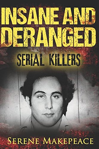 Insane & Deranged Serial Killers (Extended Edition) | Amazon.com.br