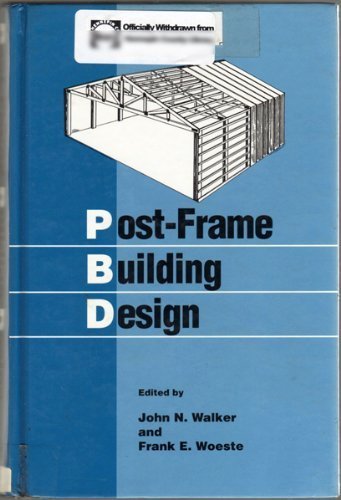 Amazon | Post-Frame Building Design | Walker, John N., Woeste, Frank E. | Civil