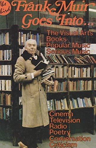 The Third Frank Muir Goes Into...: Muir, Frank: 9780860511120: Amazon ...