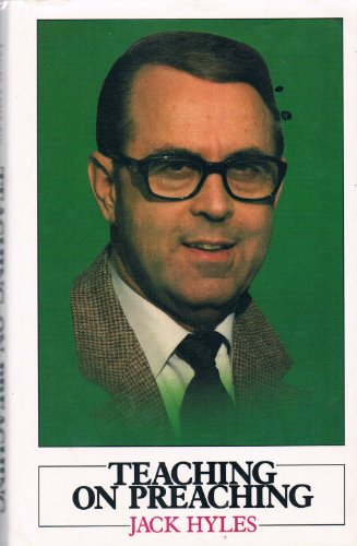 Teaching on preaching: Hyles, Jack: Amazon.com: Books