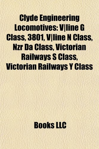 Clyde Engineering locomotives: V|Line G class, NZR DA class, 3801, V ...