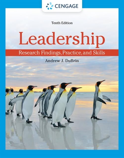 Leadership: Research Findings, Practice, and Skills: DuBrin, Andrew ...