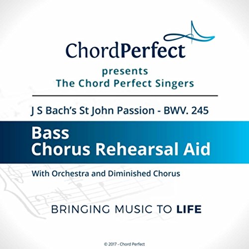 Play J.S. Bach's St John Passion - BWV 245 - Bass Chorus Rehearsal Aid ...