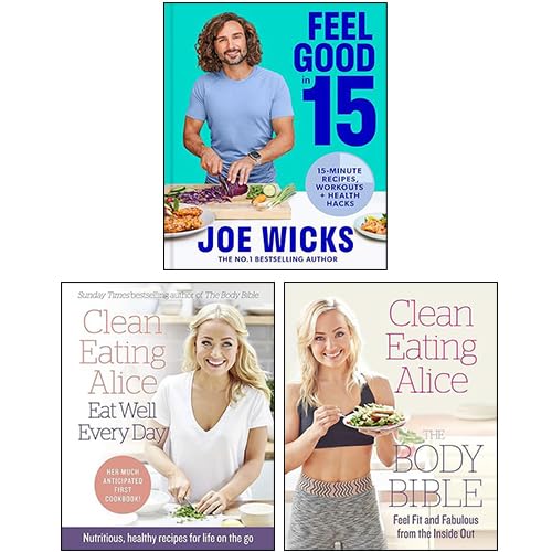 Feel Good in 15 [Hardcover], Clean Eating Alice Eat Well Every Day ...
