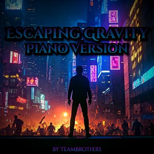 Play Escaping Gravity (Piano Version) by TeamBrothers on Amazon Music
