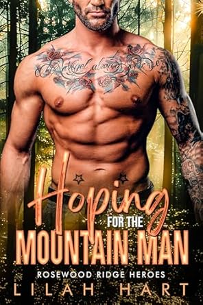 Amazon.com: Hoping for the Mountain Man (Rosewood Ridge Heroes) eBook ...