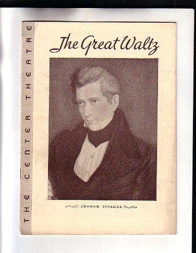 The Great Waltz- NYC Broadway Playbill 1935- The Center Theatre: Book ...