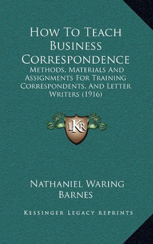 Buy How to Teach Business Correspondence: Methods, Materials and ...