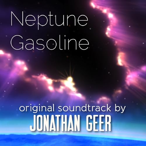 Amazon.com: Neptune Gasoline (Original Soundtrack) : Jonathan Geer ...