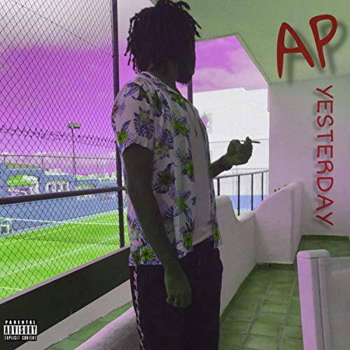Yesterday [Explicit] by AP on Amazon Music - Amazon.com