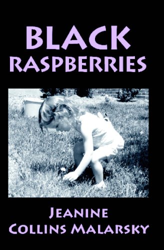 Amazon.com: Black Raspberries: 9781594316593: Malarsky, Jeanine Collins ...